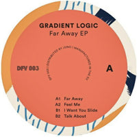 GRADIENT LOGIC / FAR AWAY EP