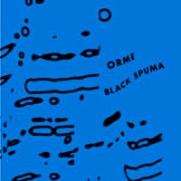 BLACK SPUMA / ORME