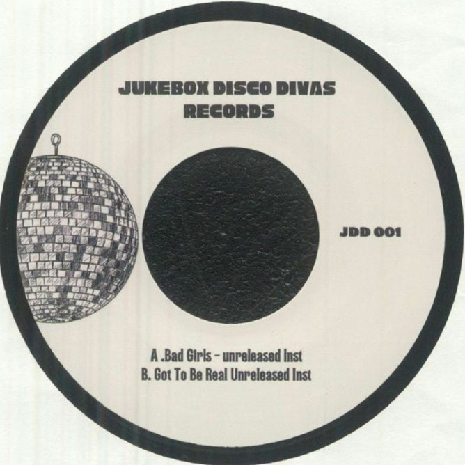 Jukebox Disco Divas - Bad Girls / Got To Be Real【近日入荷予定】