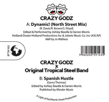 CRAZY GODZ / DYNAMIC! / SPANISH HUSTLE