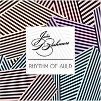 JULIO BASHMORE / RHYTHM OF AULD