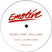 SILK 86 VS BLAMMA BLAMMA / NEVER THINK