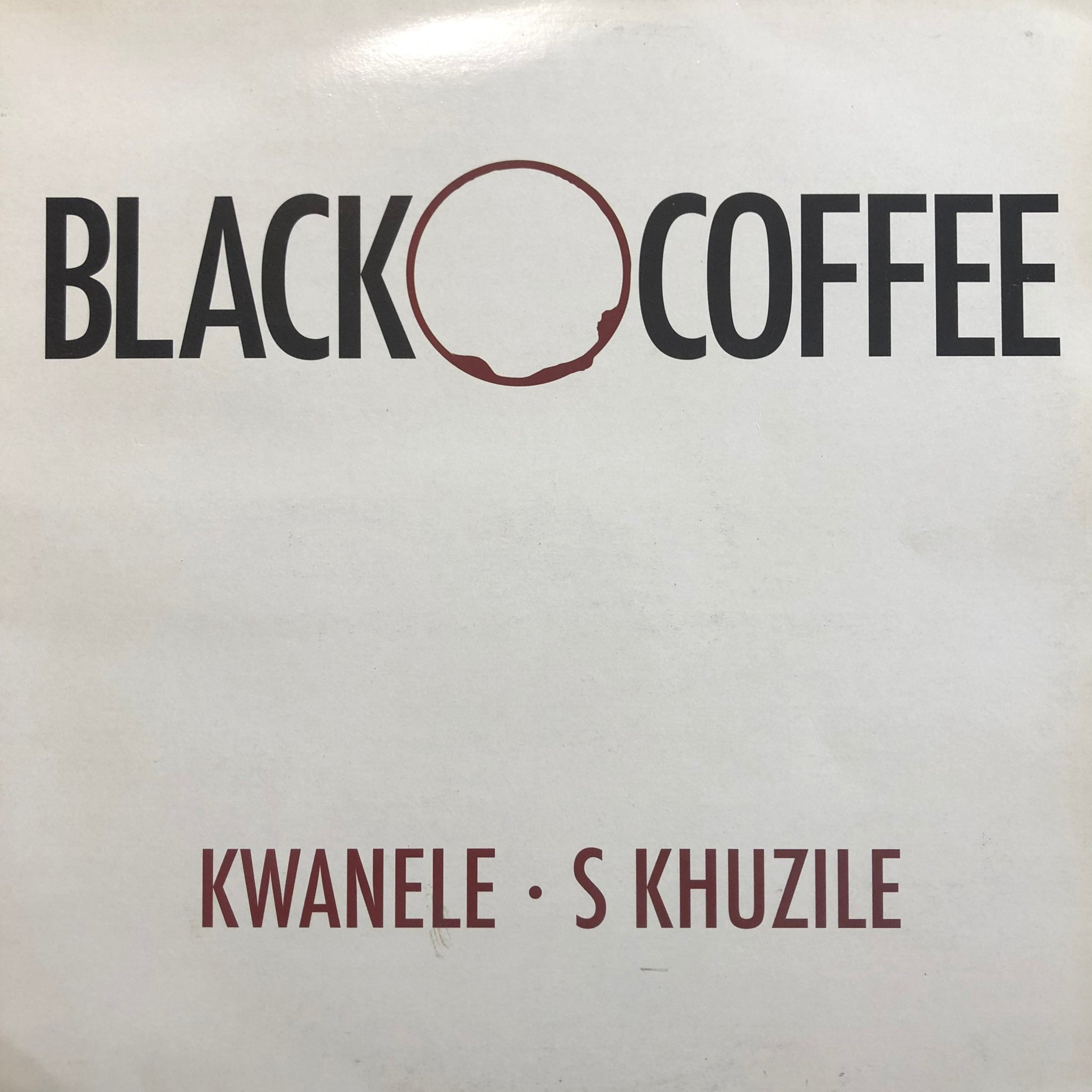 BLACK COFFEE / KWANELE / S KHUZILE (USED)