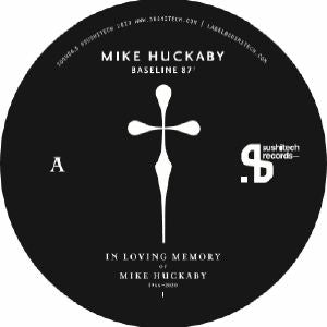 MIKE HUCKABY / BASELINE 87 (15TH ANNIVERSARY REISSUE) (10 inch)