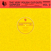 THE VERY POLISH CUT-OUTS / SAMPLER VOLUME 2