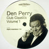 DEN PERRY / CLUB CLASSICS VOLUME 1